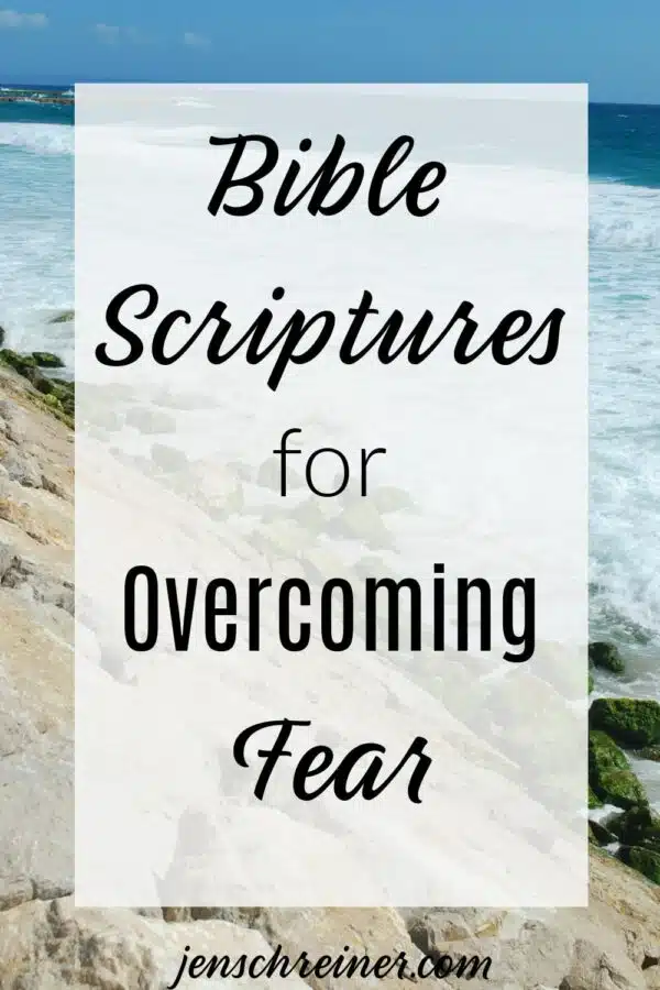 Bible Scriptures for Fear - Encouraging Promises From The Gospel
